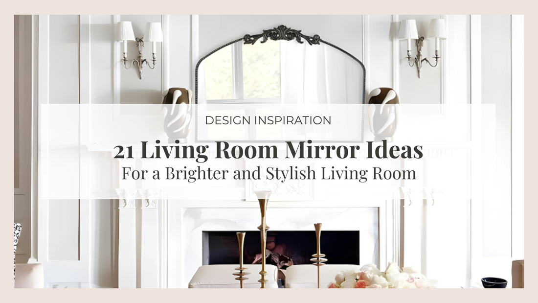 21 Stunning Living Room Mirror Decorating Ideas – Mirror Space Australia